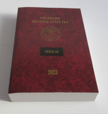 Colorado Revised Statutes 2023 Titles 25 by LexisNexis, NEW | eBay