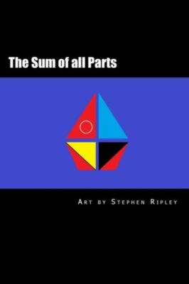 The Sum Of All Parts 9781546396482| eBay