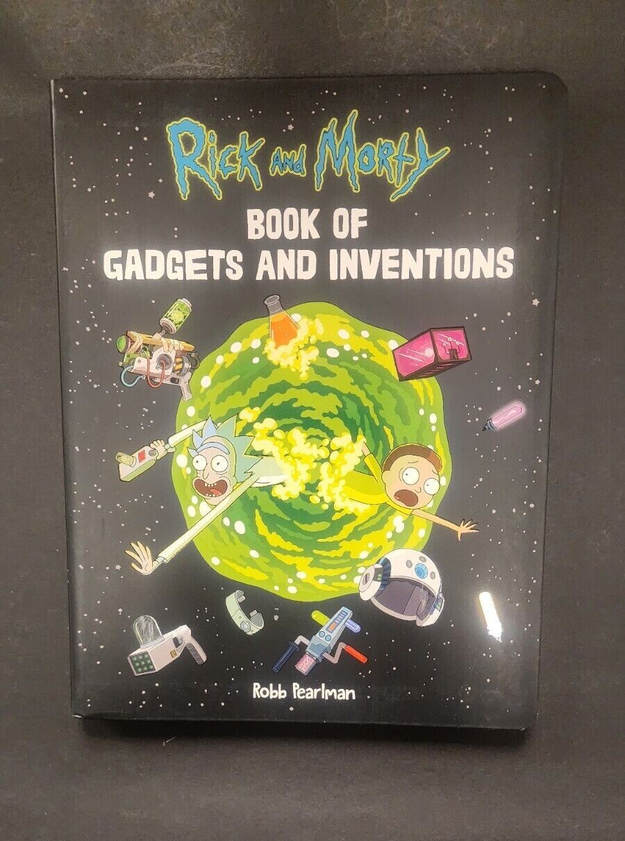Rick and Morty Book of Gadgets and Inventions by Robb Pearlman (2019 ...