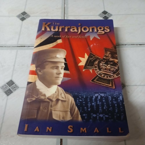 SIGNED RARE Ian Small THE KURRAJONGS:A WORK OF FACT AND FICTION 2008 ...