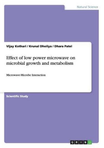 Effect of Low Power Microwave on Microbial Growth and Metabolism by ...