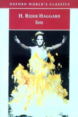 SHE HAGGARD H. RIDER OXFORD UNIVERSITY PRESS 1998 OXFORD WORLD'S ...