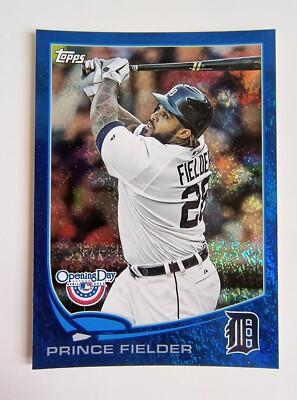PRINCE FIELDER Blue Parallel Card #996/2013 - 2013 Topps Opening Day ...
