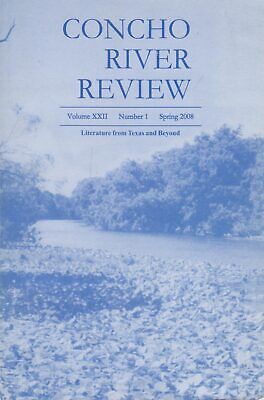 Concho River Review Spring 2008: Literature From Texas and Beyond | eBay