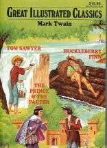Great Illustrated Classics: Mark Twain (Tom Sawyer, Huckleberry Finn ...
