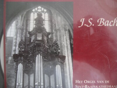 Bach CD Het Orgel Van de Sint-Baafskathedraal Van Gent - Edward De ...