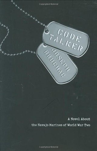 Code Talker: A Novel About the Navajo Marines of World War Two ...