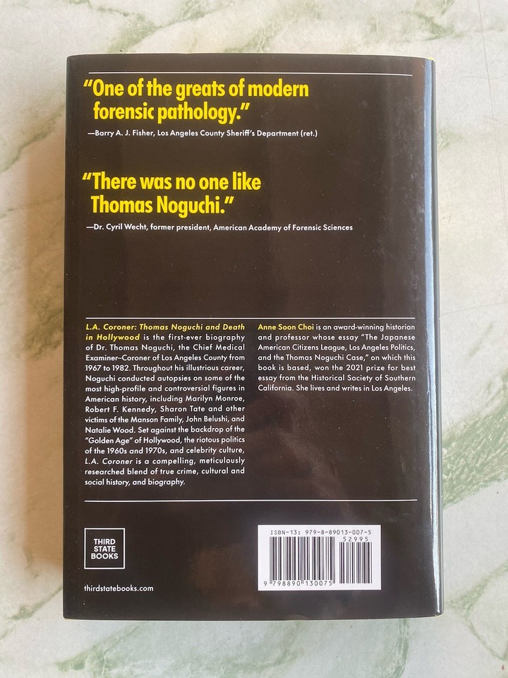 L.a. Coroner : Thomas Noguchi and Death in Hollywood, Hardcover by Choi ...