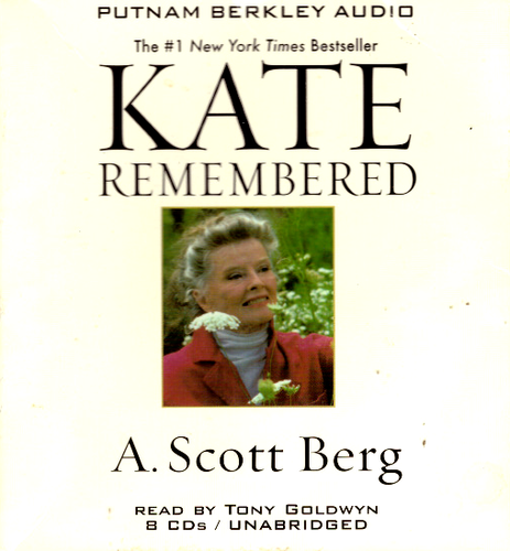 Kate Remembered by A. Scott Berg (2003, 8-CD SET Unabridged) Tony ...