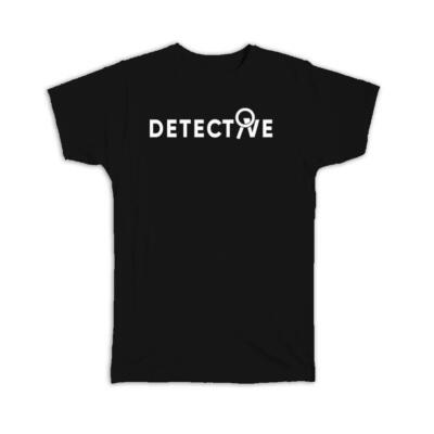 Gift T-Shirt : For Best Detective Ever Investigation Investigator Spy ...