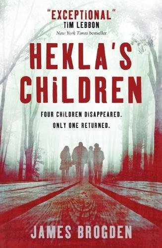 Hekla's Children By James Brogden 9781785654381 | eBay