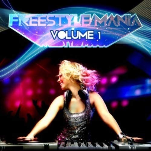 Various Artists Freestyle Mania Volume 1 (Digitally Remastered) (CD ...