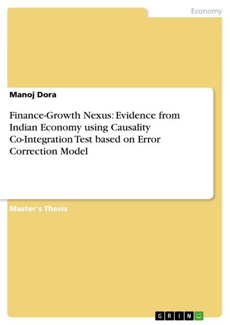 Finance-Growth Nexus: Evidence from Indian Economy using Causality Co ...