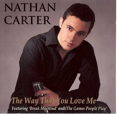 Nathan Carter - The Way That You Love Me - Nathan Carter CD VELN The ...