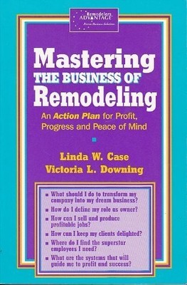 Mastering the Business of Remodelin..., Victoria L. Dow 9780964858756| eBay