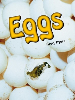 Rigby Literacy Early Level 4: Eggs (Reading Level 13/F&P Level H) by ...