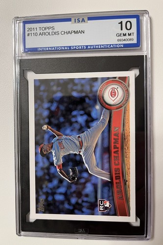 Aroldis Chapman 2011 Topps Rookie Card #110 RC ISA 10 Gem Mint | eBay