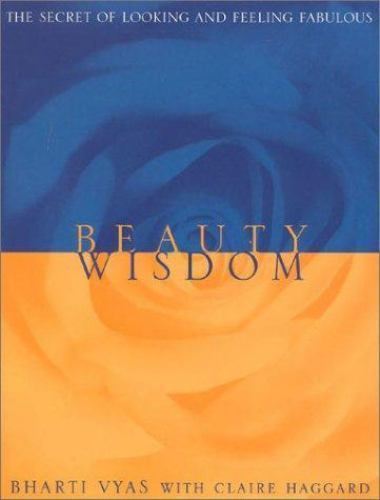 Beauty Wisdom by Vyas, Bharti 9780722536636 | eBay