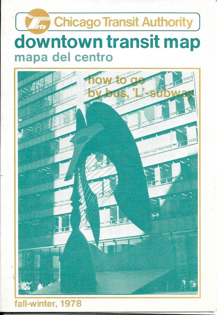CHICAGO TRANSIT AUTHORITY CTA DOWNTOWN TRANSIT MAP Fall-Winter 1978 Bus ...