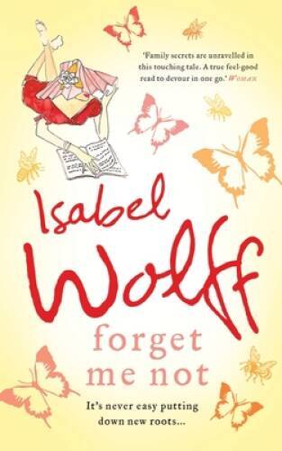 Forget Me Not - Paperback By ISABEL WOLFF - VERY GOOD | eBay