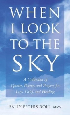 Sally Peters Roll When I Look to the Sky (Relié) | eBay