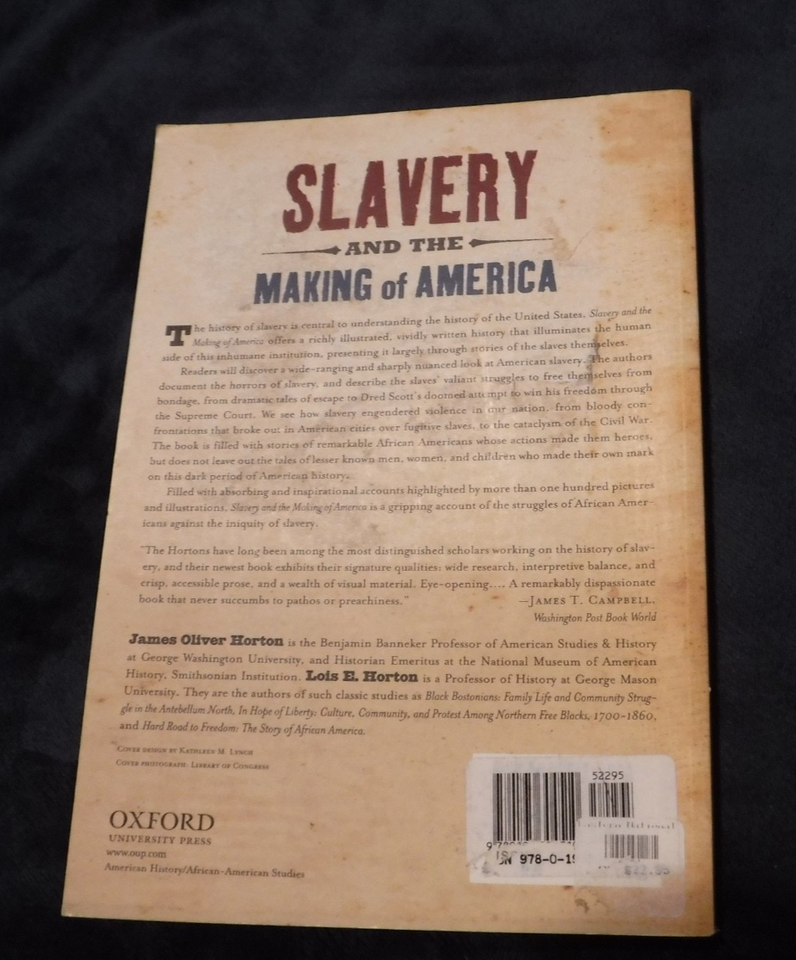 Slavery and the Making of America by James Oliver Horton . Lois E ...