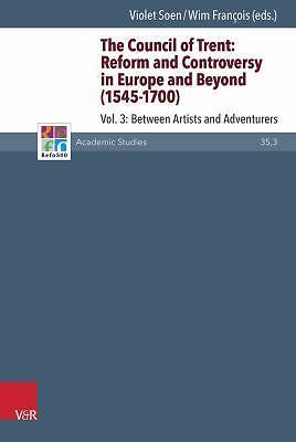 Refo500 Academic Studies (R5as) Ser.: Council of Trent: Reform and ...
