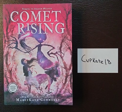 Comet Rising Shadow Weaver Book 2 by MarcyKate Connolly 1/19 Paperback ...