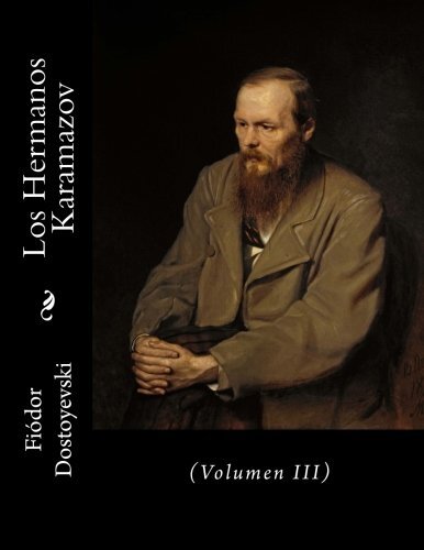 Los Hermanos Karamazov: (Volumen III): 3, Dostoyevski, Gouveia ...