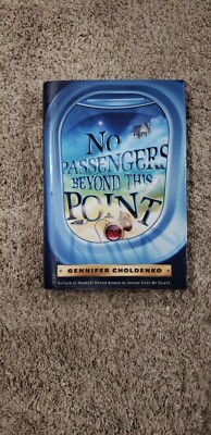 No Passengers Beyond This Point by Gennifer Choldenko (2011, Hardcover ...
