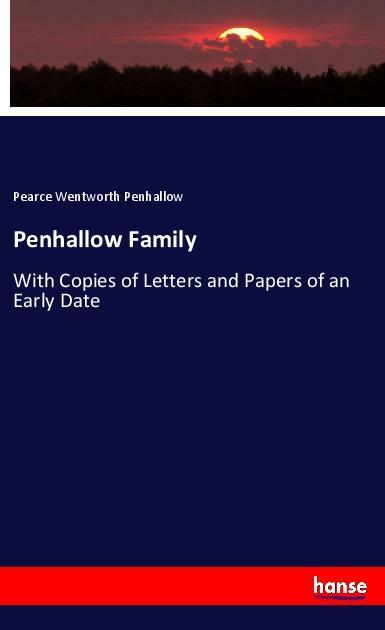 Penhallow Family von Pearce Wentworth Penhallow (2019, Taschenbuch ...