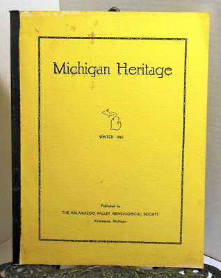 Winter 1961 Michigan Heritage Kalamazoo Valley Genealogical Society ...