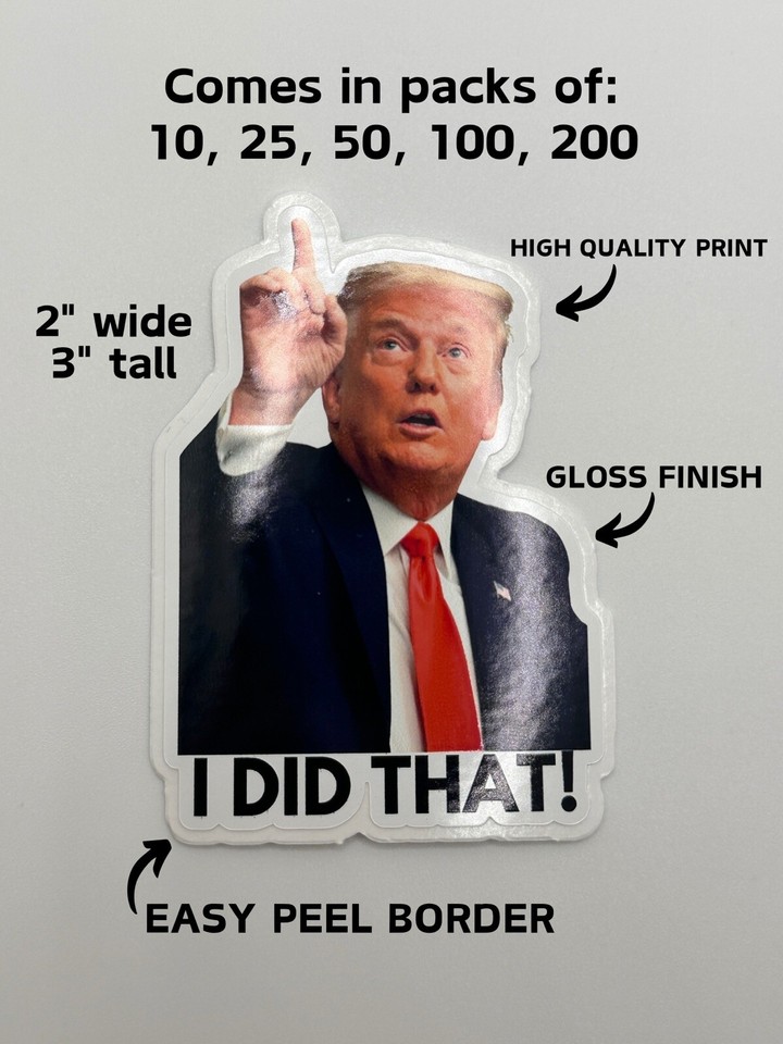 Donald Trump I DID THAT Stickers Decals Car Grocery Price Gas Pump ...