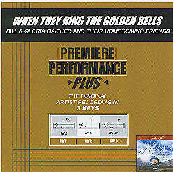 When They Ring The Golden Bells - Gaither Homecoming - Accompaniment ...