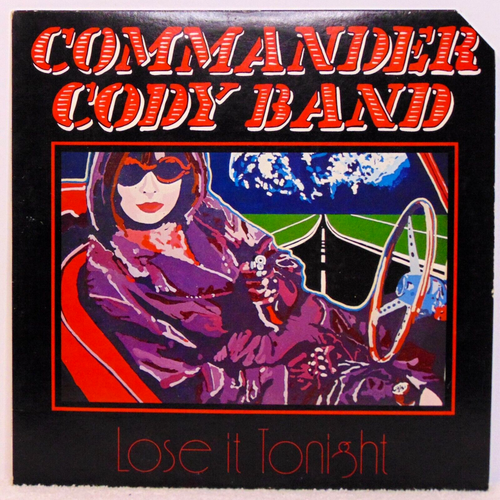 Commander Cody Band–Lose It Tonight-1981 Peter Pan Records Promo Rock ...