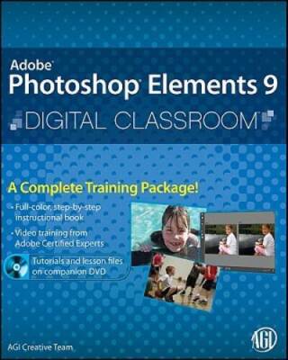 Photoshop Elements 9 Digital Classroom, (Book and Video Training ...