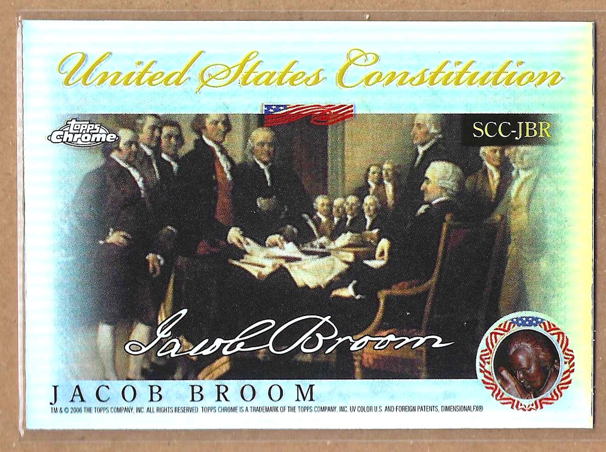 Jacob Broom Constitution Delegates To The Constitutional Convention: