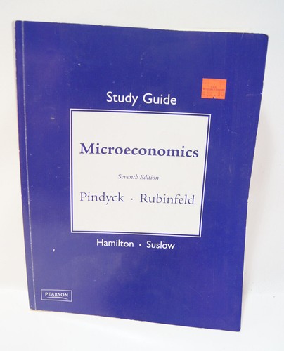 Microeconomics 7th Edition Pindyck Rubinfeld Study Guide Textbook ...