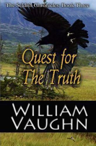 Quest for the Truth by William Vaughn (2013, Trade Paperback) for sale ...