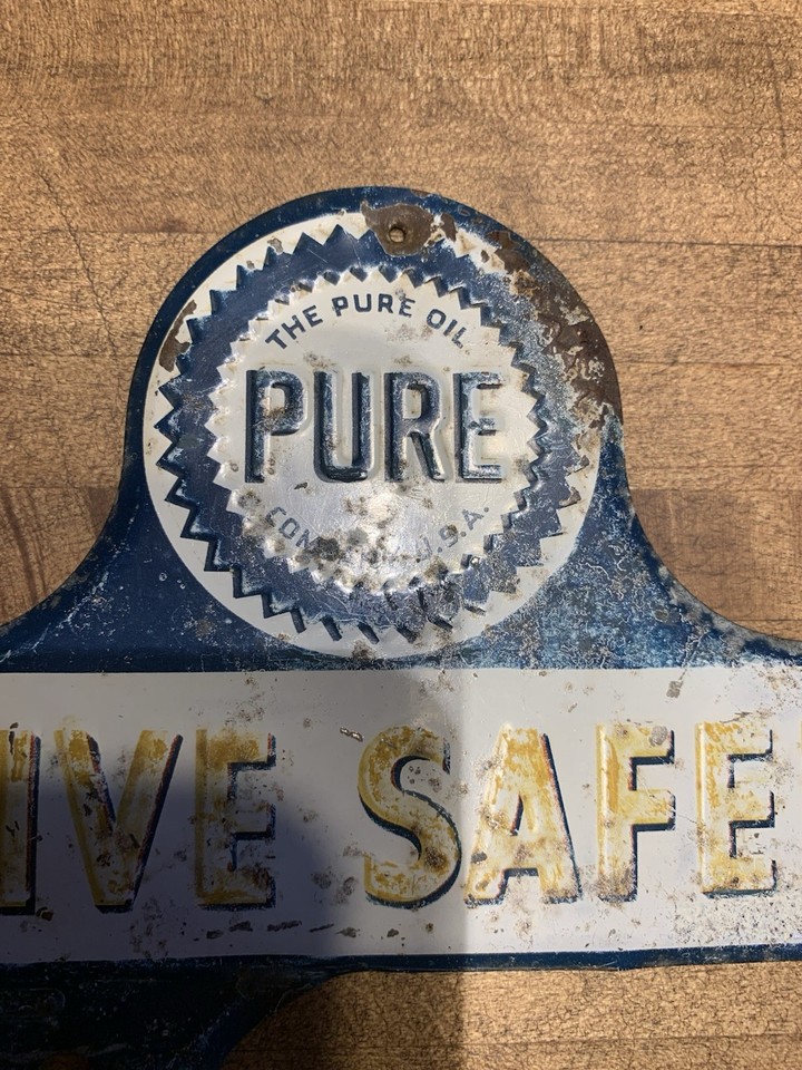 Vintage Metal Pure Oil Company DRIVE SAFELY License Plate Sign Topper ...