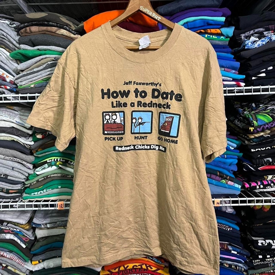 Jeff foxworthy how to date like a redneck funny novelty t shirt L | eBay