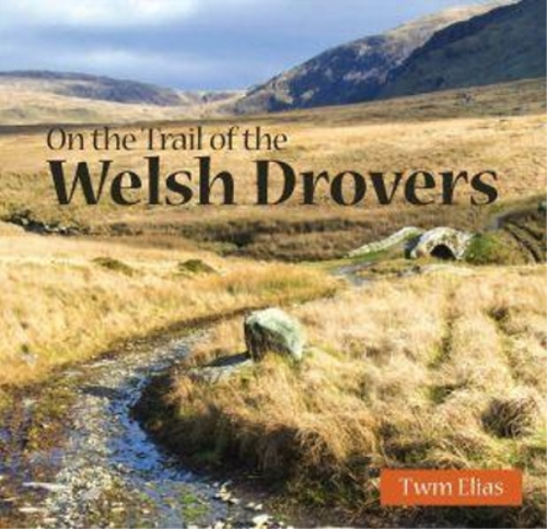 Twm Elias Compact Wales: On the Trail of the Welsh Drovers (Poche) | eBay