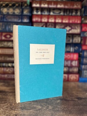 Salmon on the Dry Fly by Maurice Wertheim 1948 SIGNED Ltd Ed. (1035) | eBay