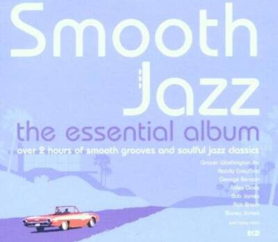 Smooth Jazz: The Essential Album - Audio CD By Smooth Jazz - VERY GOOD ...