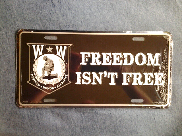 WOUNDED WARRIOR FREEDOM ISN'T FREE Military License Plate Made in the ...