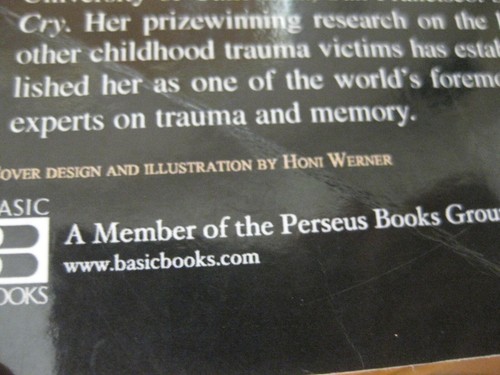 Unchained Memories : True Stories of Traumatic Memory Loss by Lenore ...