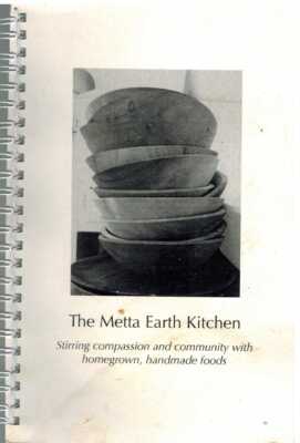 THE METTA EARTH KITCHEN Stirring Compassion and Community with ...