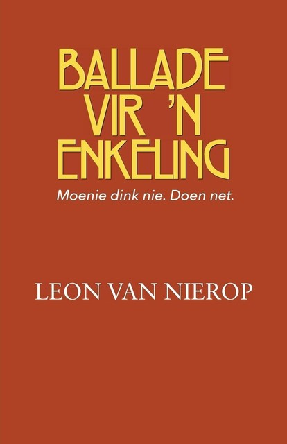 Ballade vir 'n enkeling von Leon Van Nierop (2014, Taschenbuch) online ...