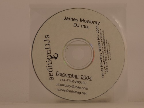 JAMES MOWBRAY DJ MIX DECEMBER 2004 (99) Promo CD Album SEDITION DJS ...