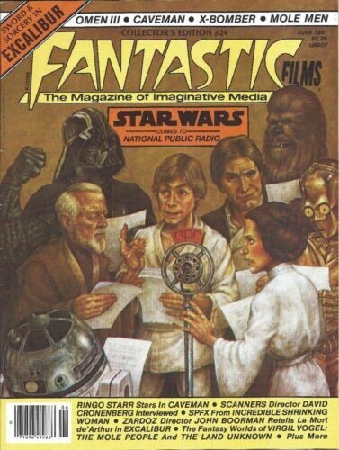 FANTASTIC FILMS magazine #24 June 1981 Star Wars Radio Excalibur ...